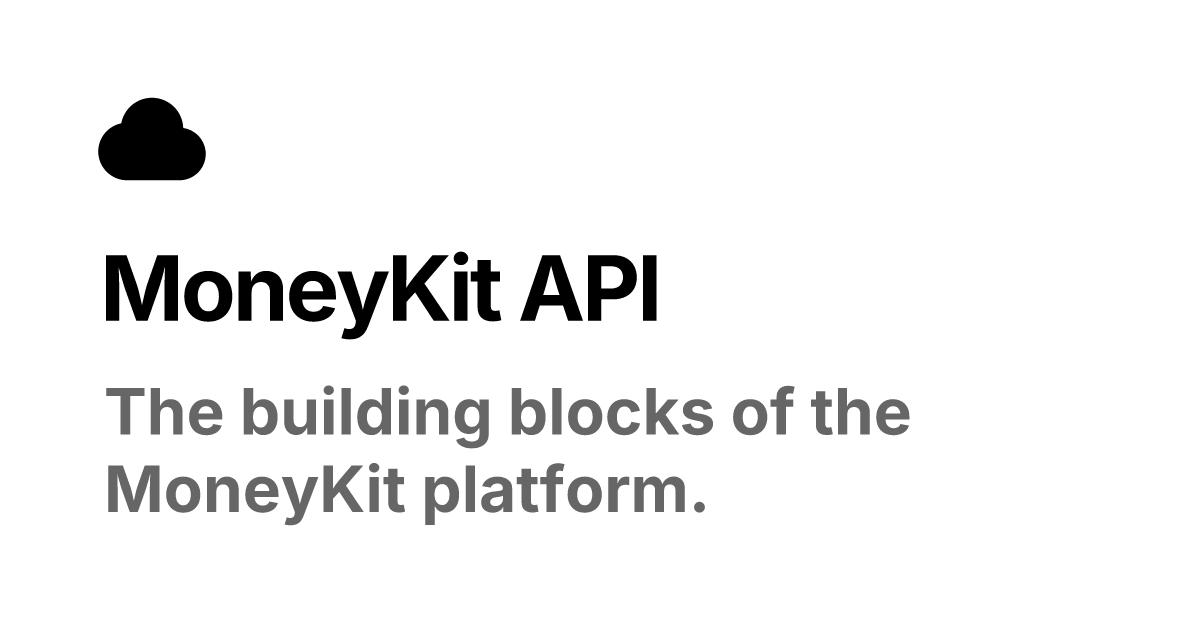 API — MoneyKit Docs